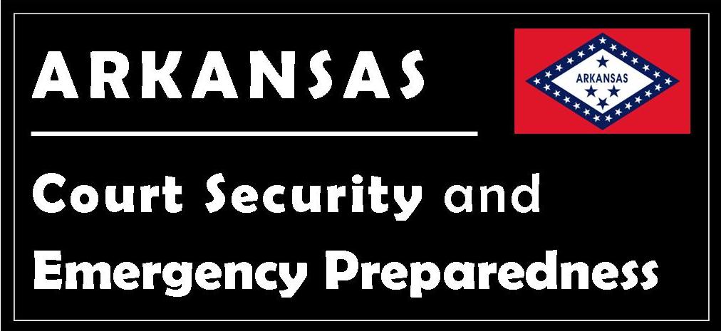 Security & Emergency Preparedness | Arkansas Judiciary